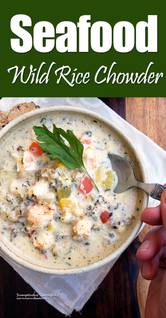 Seafood-Wild-Rice-Chowder-pin | Sumptuous Spoonfuls